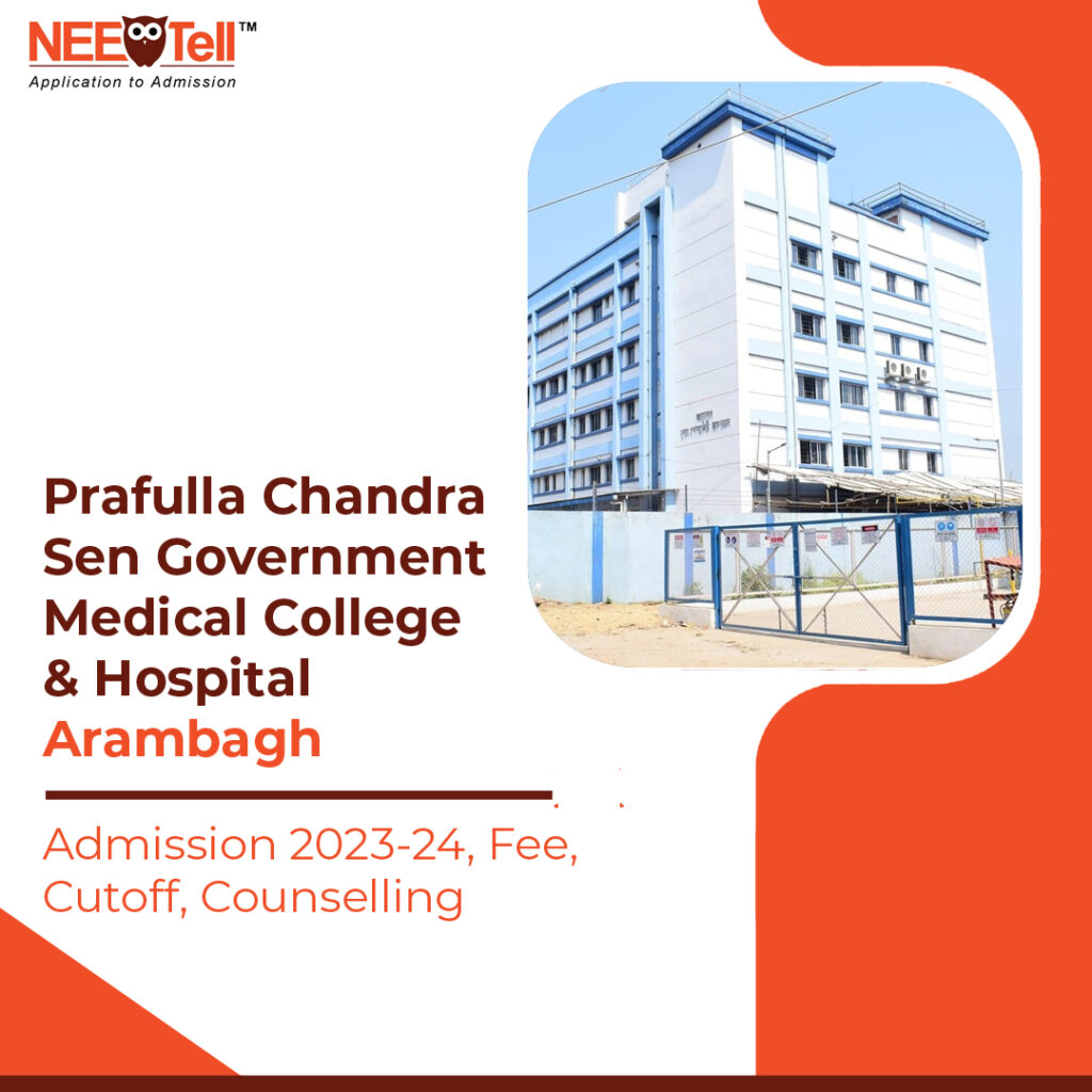 Prafulla Chandra Sen Government Medical College and Hospital Admission ...